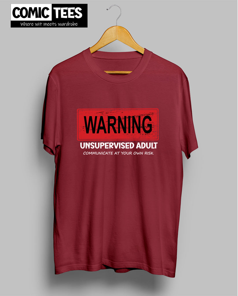 Warning unsupervised adult – Comic Tees