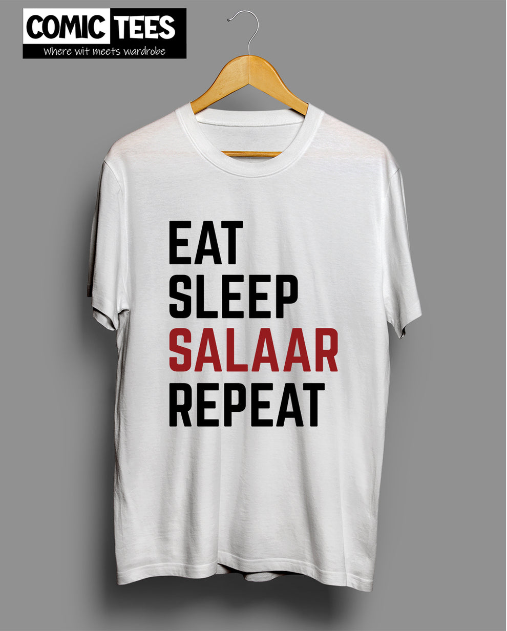Eat Sleep Salaar Repeat T-Shirt – Comic Tees